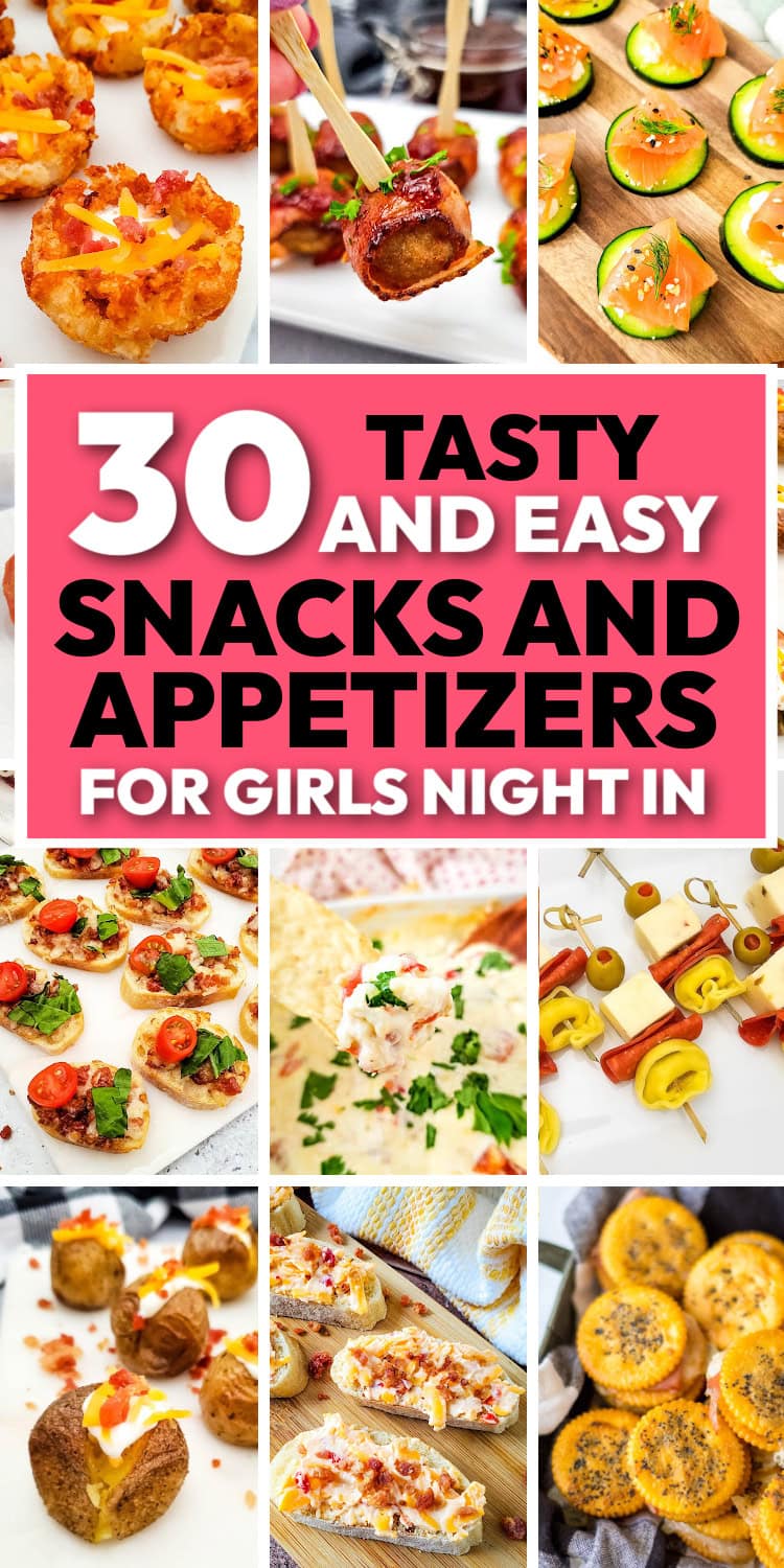 30 Best Girls Night Snacks + Apps to Try - Bite-Sized Bash