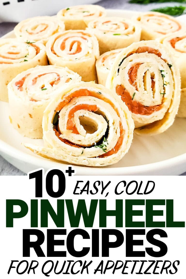 10+ Cold Pinwheel Recipes for Quick Appetizers - Bite-Sized Bash