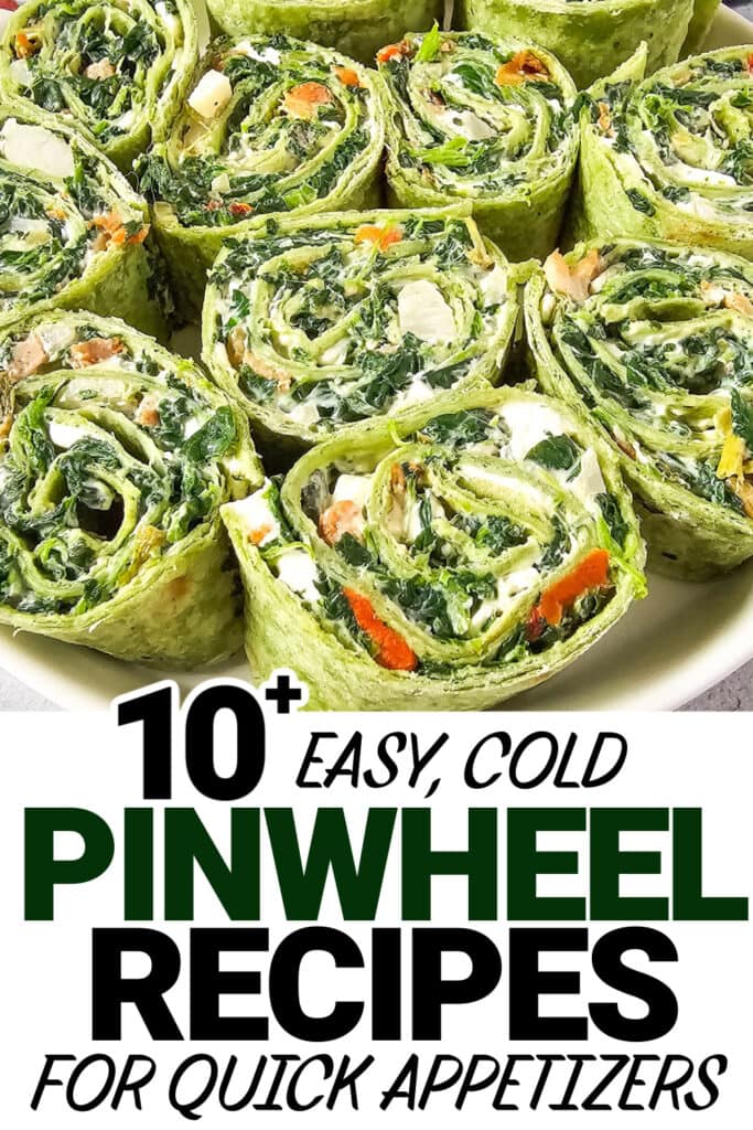 10+ Cold Pinwheel Recipes for Quick Appetizers - Bite-Sized Bash